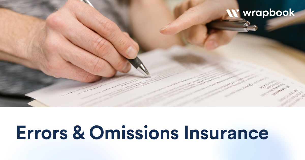 Get the Lowdown on Errors and Omissions Insurance | Wrapbook